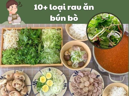 Danh sách loại rau ăn bún bò và cách nấu bún bò Huế ngon tại nhà